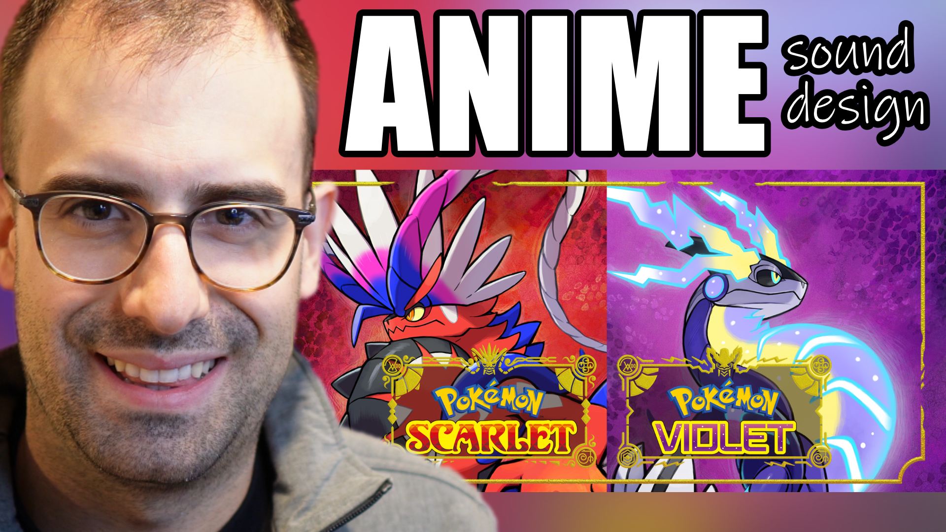 Anime Sound Design | pt.1 Pokémon Scarlet And Violet